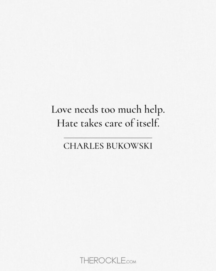 250 Charles Bukowski Quotes on Life, Death and Everything in Between