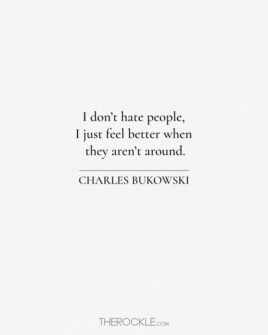 250 Charles Bukowski Quotes on Life, Death and Everything in Between
