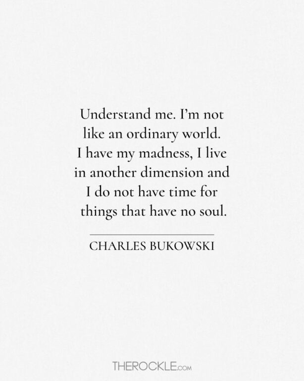 250 Charles Bukowski Quotes on Life, Death and Everything in Between