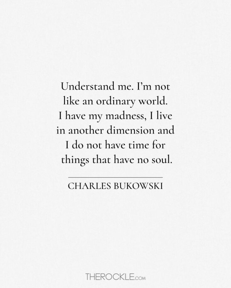 250 Charles Bukowski Quotes on Life, Death and Everything in Between