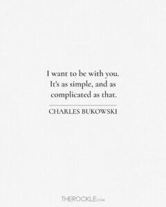 250 Charles Bukowski Quotes on Life, Death and Everything in Between