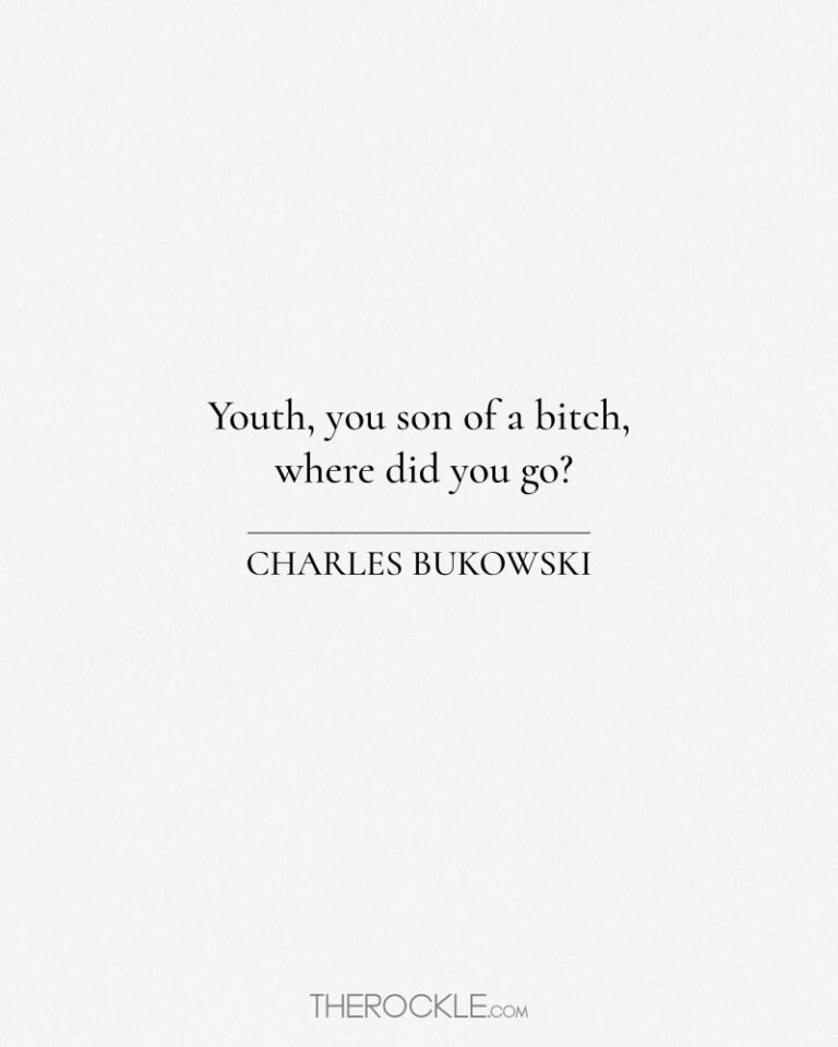 250 Charles Bukowski Quotes on Life, Death and Everything in Between