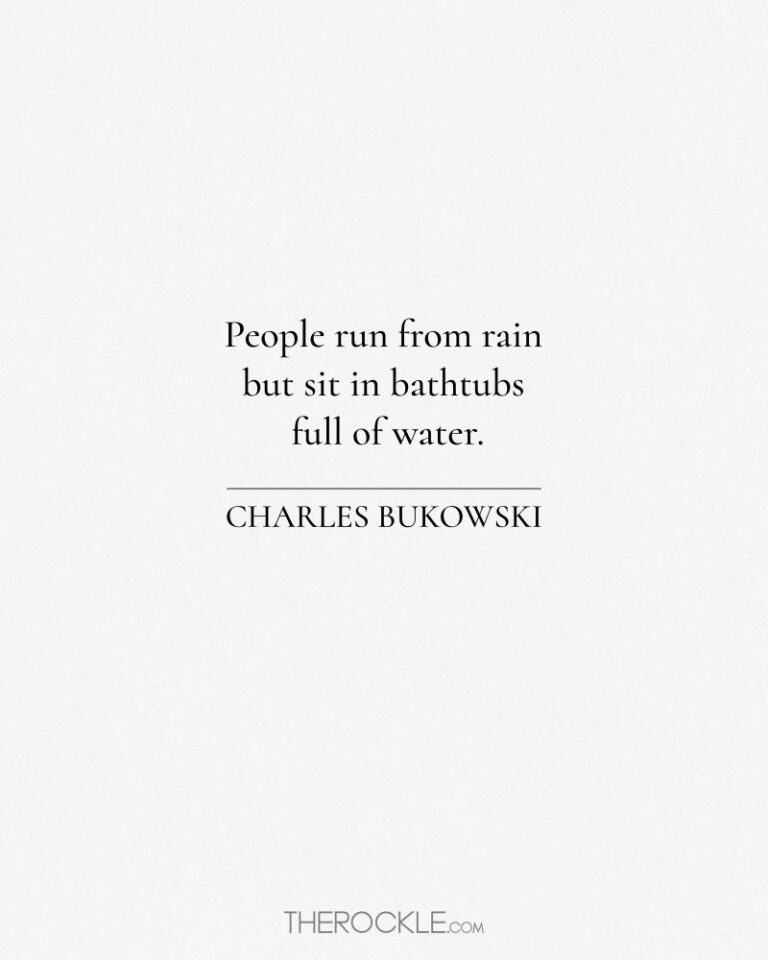 250 Charles Bukowski Quotes on Life, Death and Everything in Between