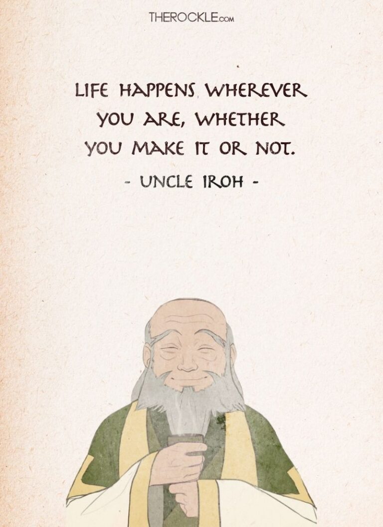 Uncle Iroh's Best Quotes: Wisdom of the East - THE ROCKLE