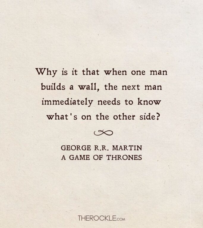 George R.R. Martin in Quotes: 150 Of The Best | THE ROCKLE