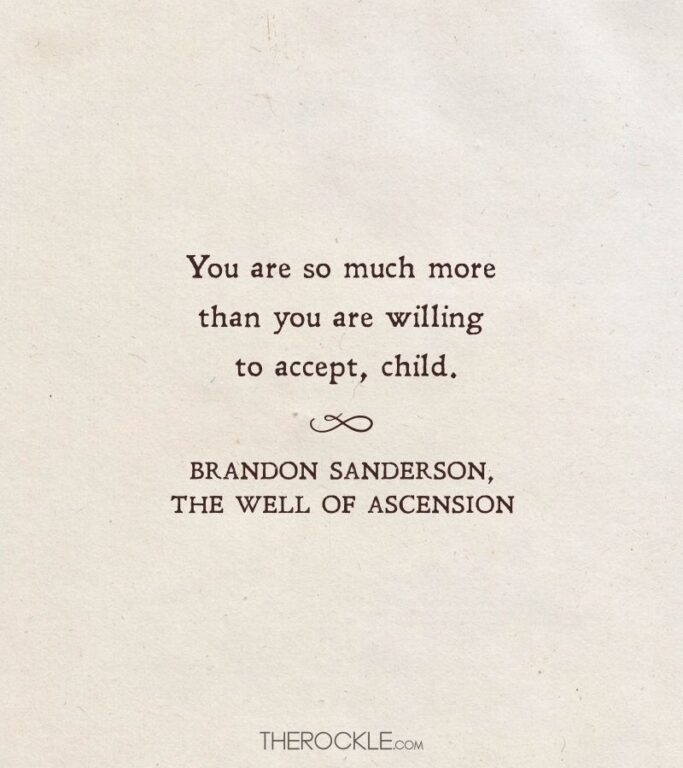 The Ultimate List Of Best Brandon Sanderson Quotes - THE ROCKLE