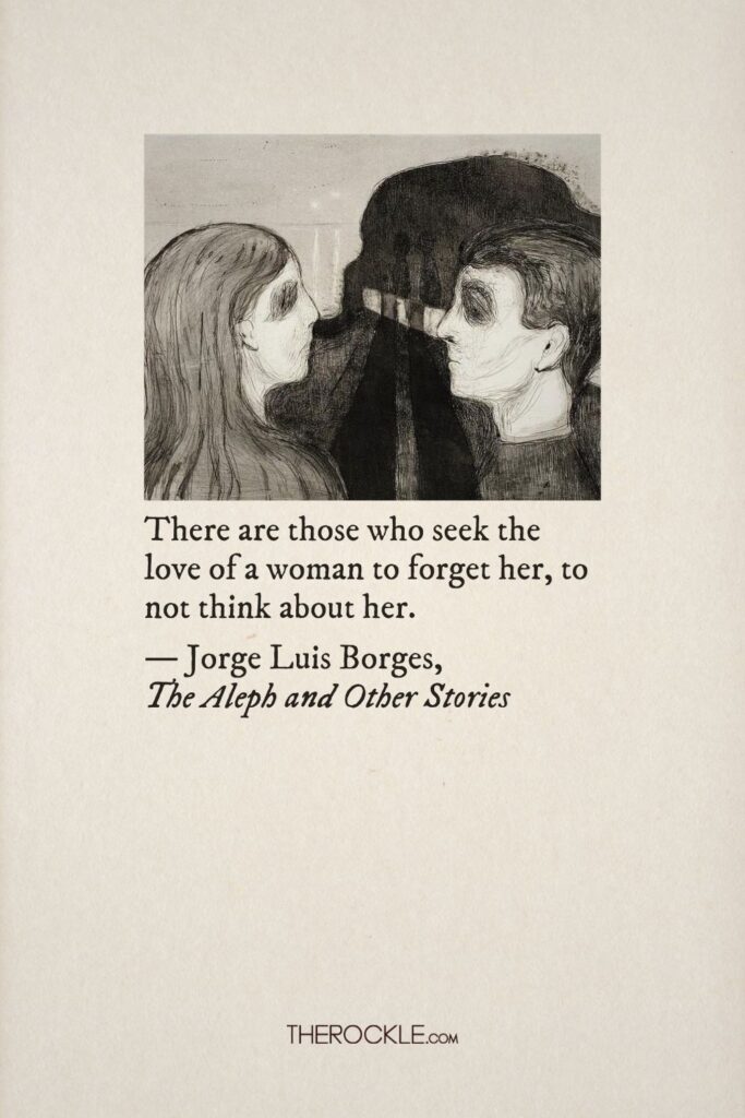 10 Jorge Luis Borges Quotes That Will Leave You Speechless