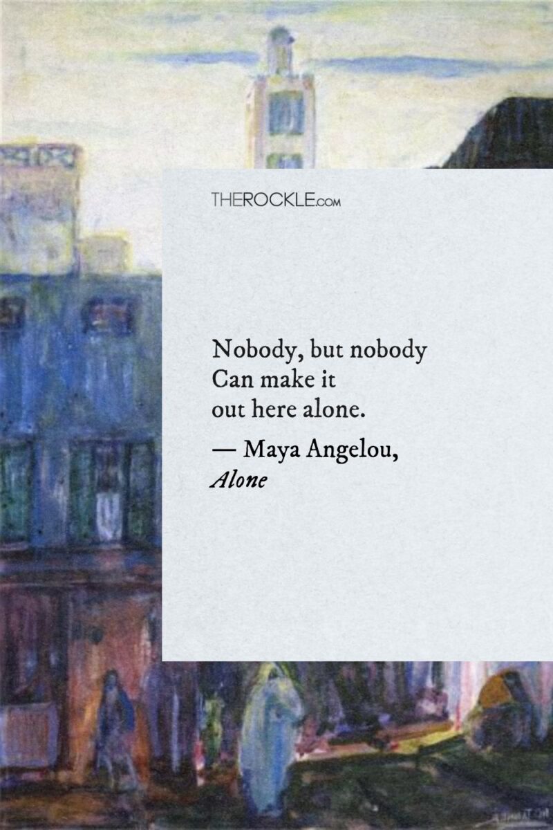 10 Maya Angelou Quotes So Good They'll Give You Goosebumps
