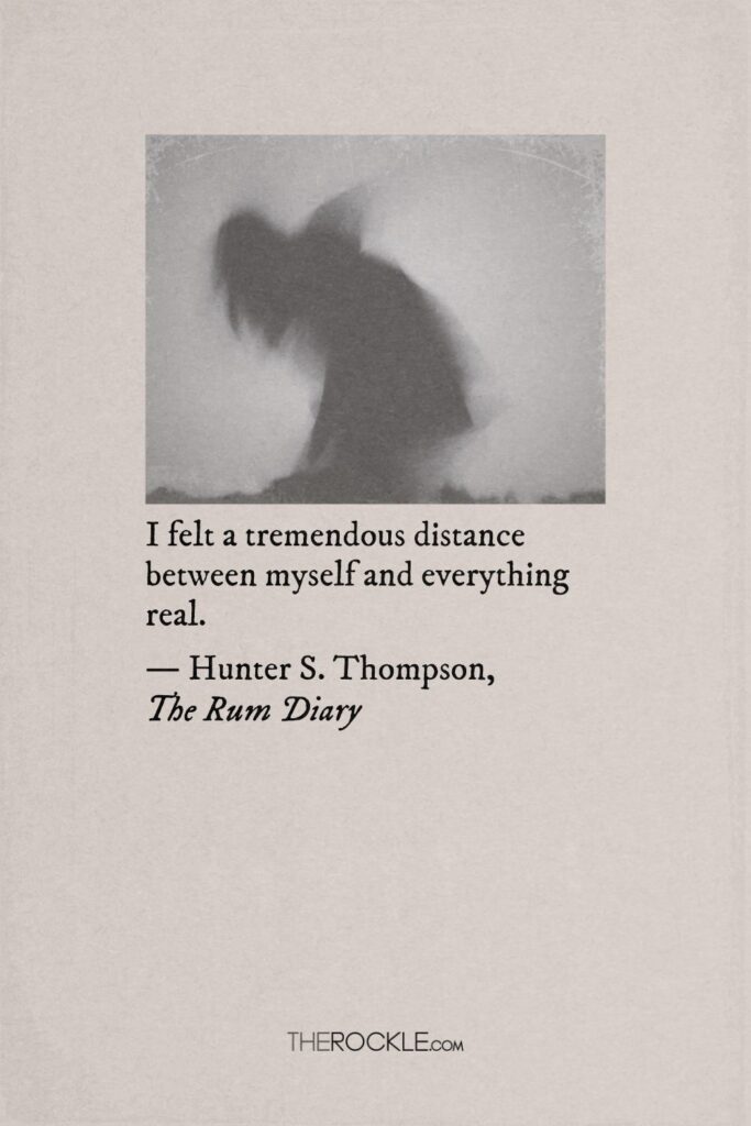 10 Hunter S. Thompson Quotes for the Wild at Heart