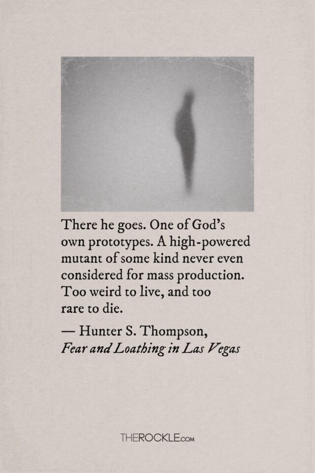 10 Hunter S. Thompson Quotes for the Wild at Heart